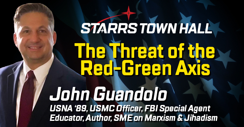STARRS Town Hall: "The Threat of the Red-Green Axis" with speaker John ...